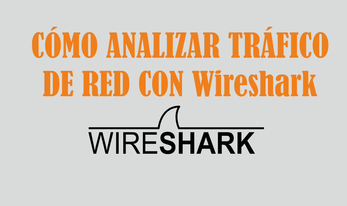 Cómo analizar tráfico de red con Wireshark - F5 Solutions